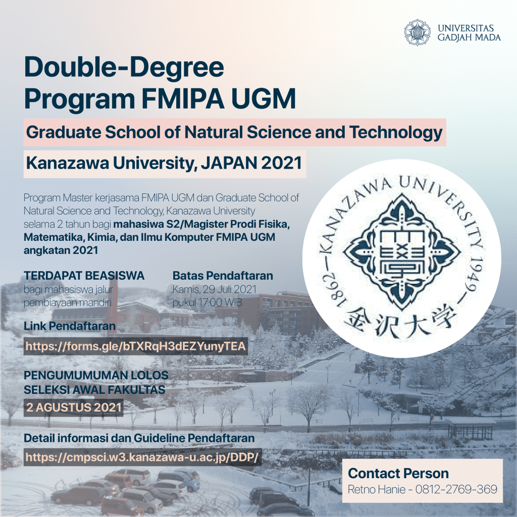 Double Degree Program FMIPA UGM-Graduate School of Natural Science and Technology, Kanazawa ...
